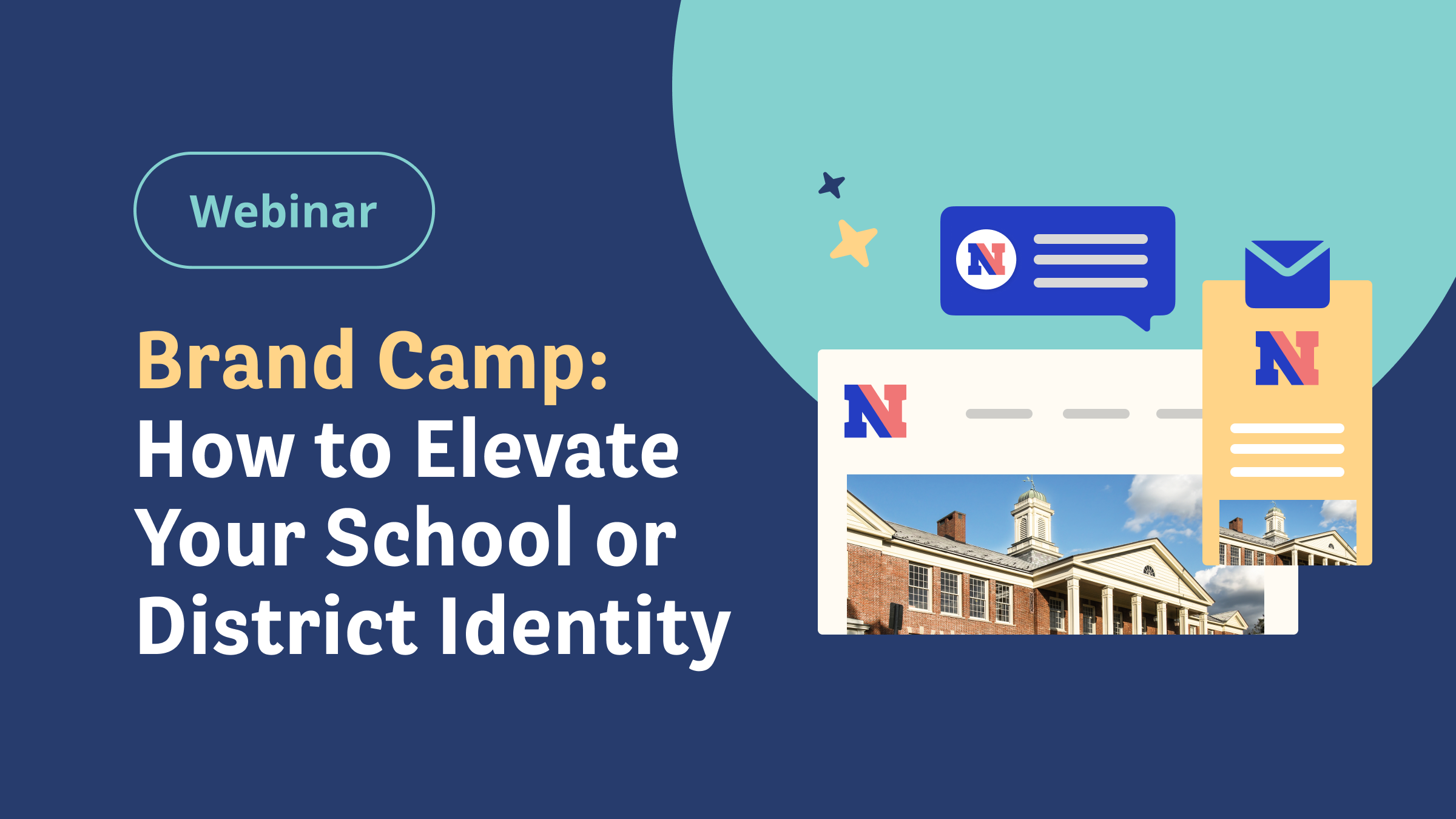 Webinar: Brand Camp: How to Elevate Your School or District Identity